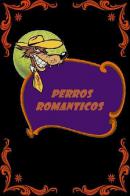 Perros Romanticos fechas de gira 2025 2026. Perros Romanticos entradas ...