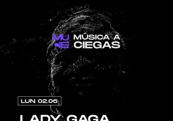 Buy tickets for Lady Gaga, Mayhem: Música a Ciegas BARCELONA